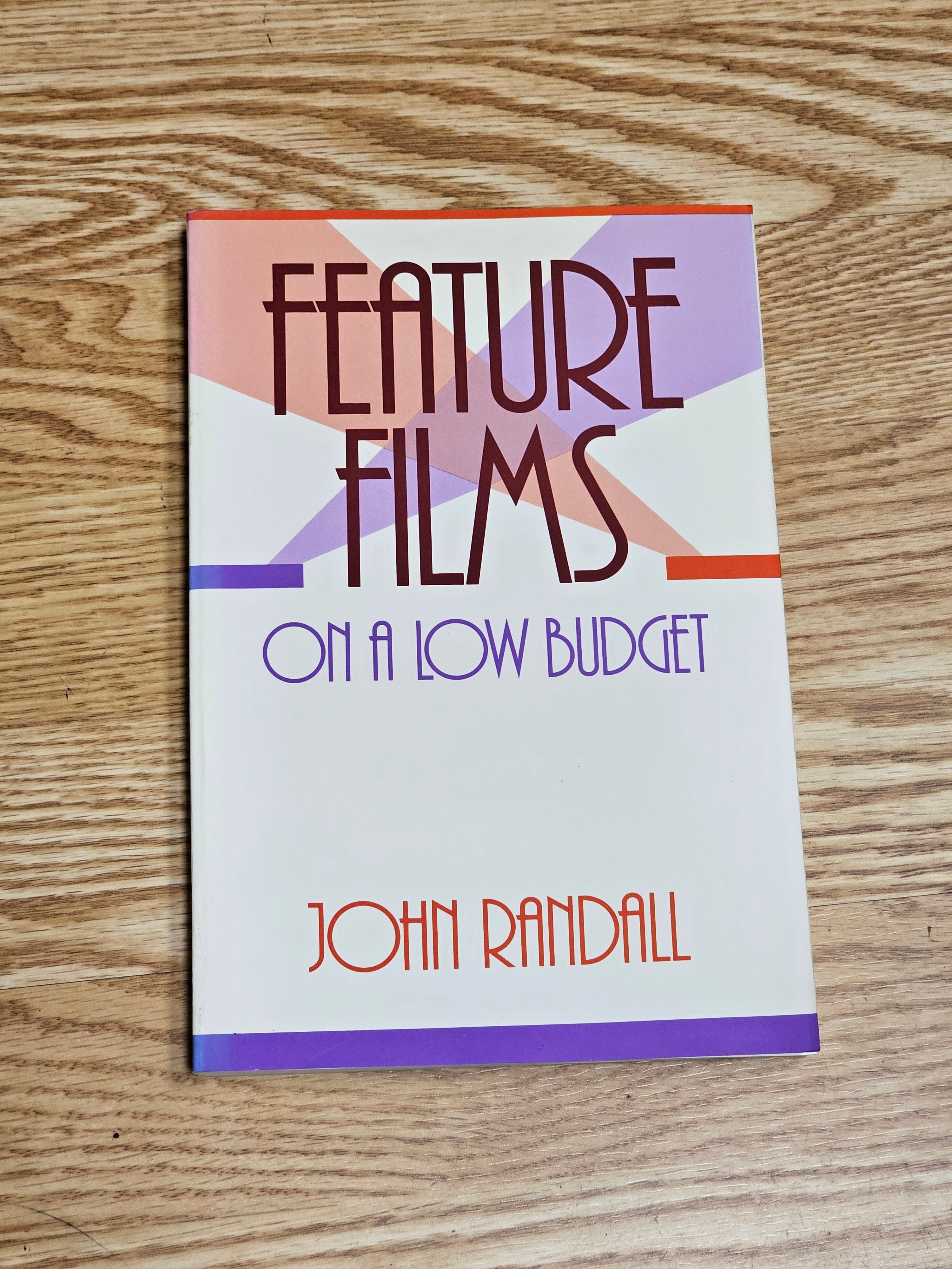 Feature Films - On A Low Budget by John Randall (Softcover) – Du-All Camera